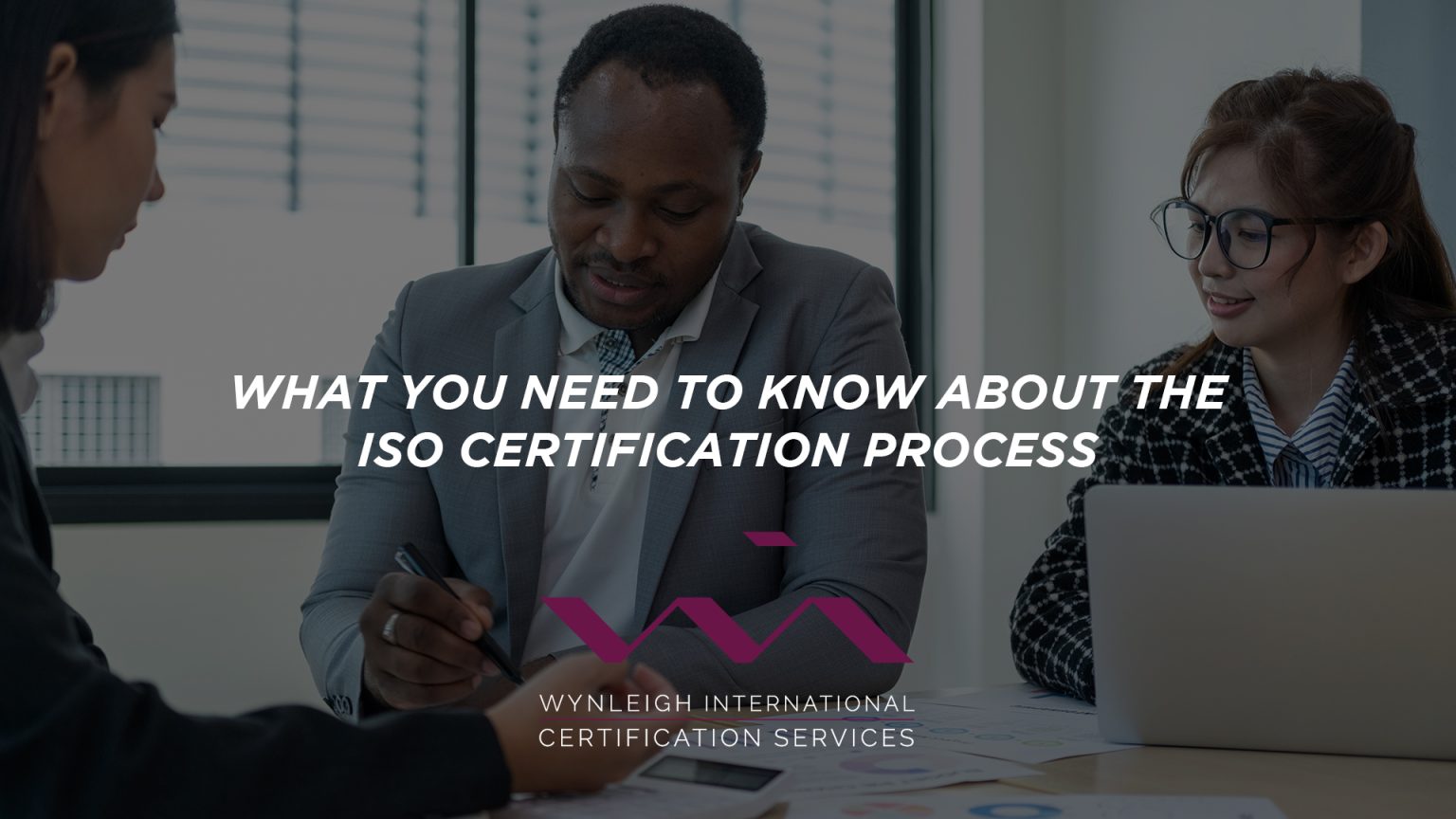 ISO Certification Process and What You Need to Know